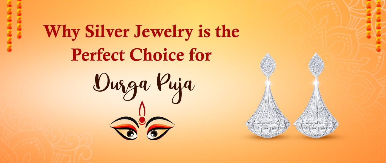 Choose the Best Silver Jewelry for Durga Puja 2024