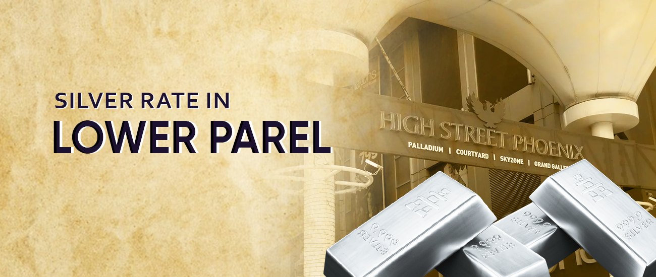 Silver Rate Today in Lower Parel, Silver Price on 22 May 2026